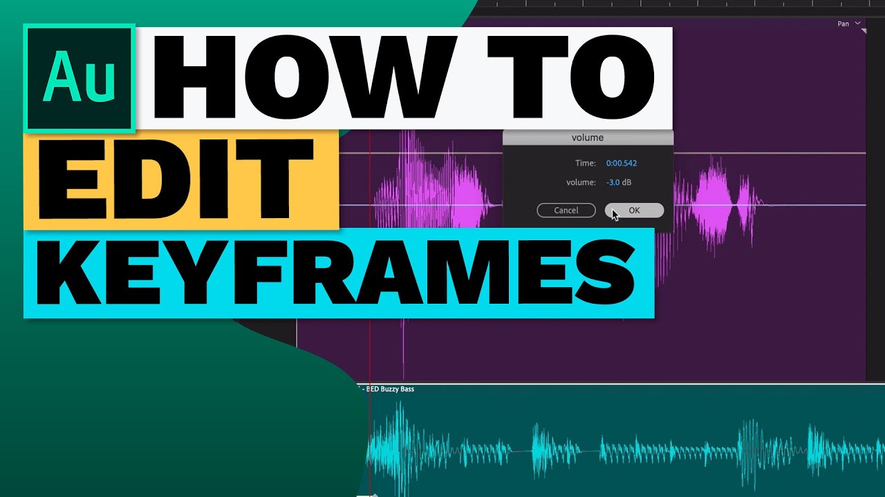 How To Edit Keyframes In Adobe Audition CC YouTube How To Edit Keyframes In Adobe Audition CC YouTube