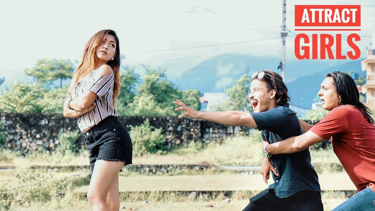 How to attract Nepalese Girls | Part 2 | Nepali Short Comedy Film ...