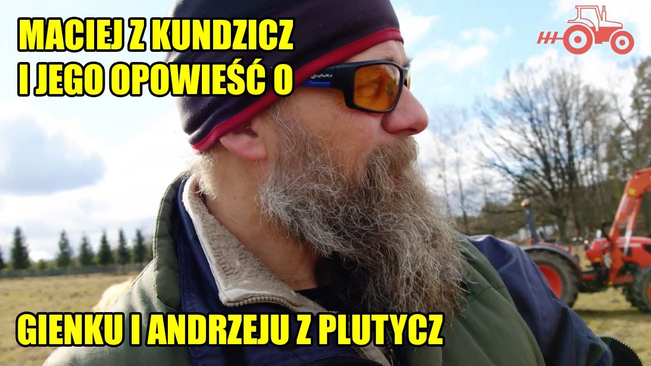 MACIEJ Z ROLNICY PODLASIE zdradza za co SZANUJE GIENKA I ANDRZEJA Z ...
