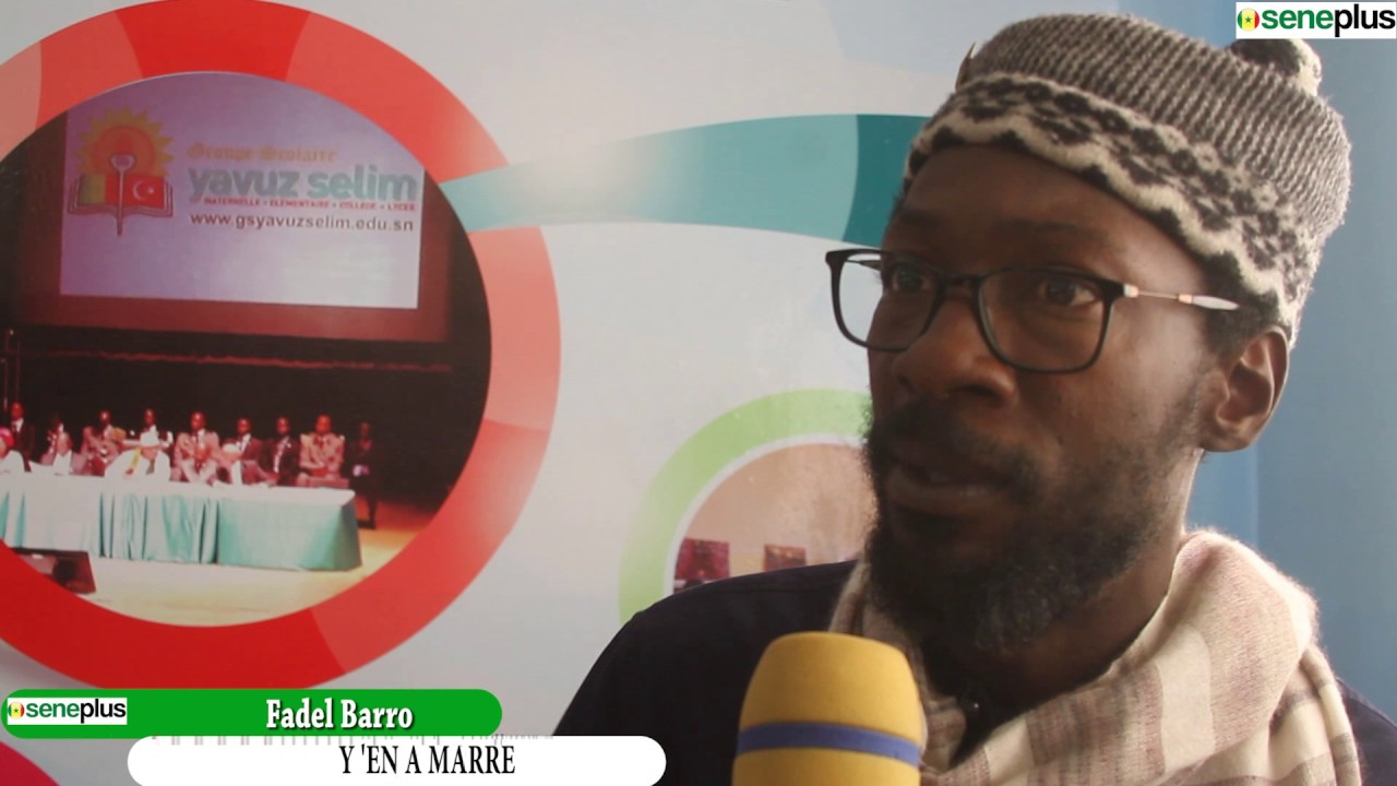 FADEL BARRO DE Y ' EN A MARRE : SUR LE CAS YAVUZ SELIM - YouTube