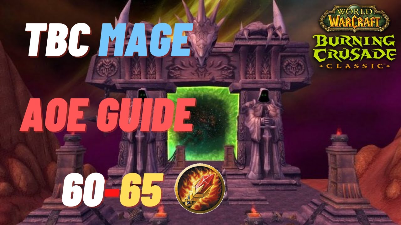 WOW TBC Mage Aoe Leveling - Burning Crusade Classic (60-65) - YouTube