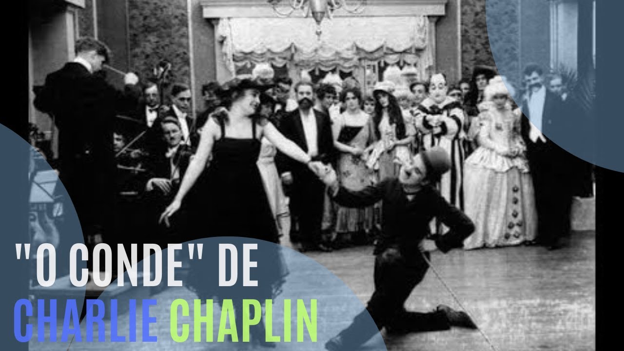 "O Conde" de Charlie Chaplin - YouTube