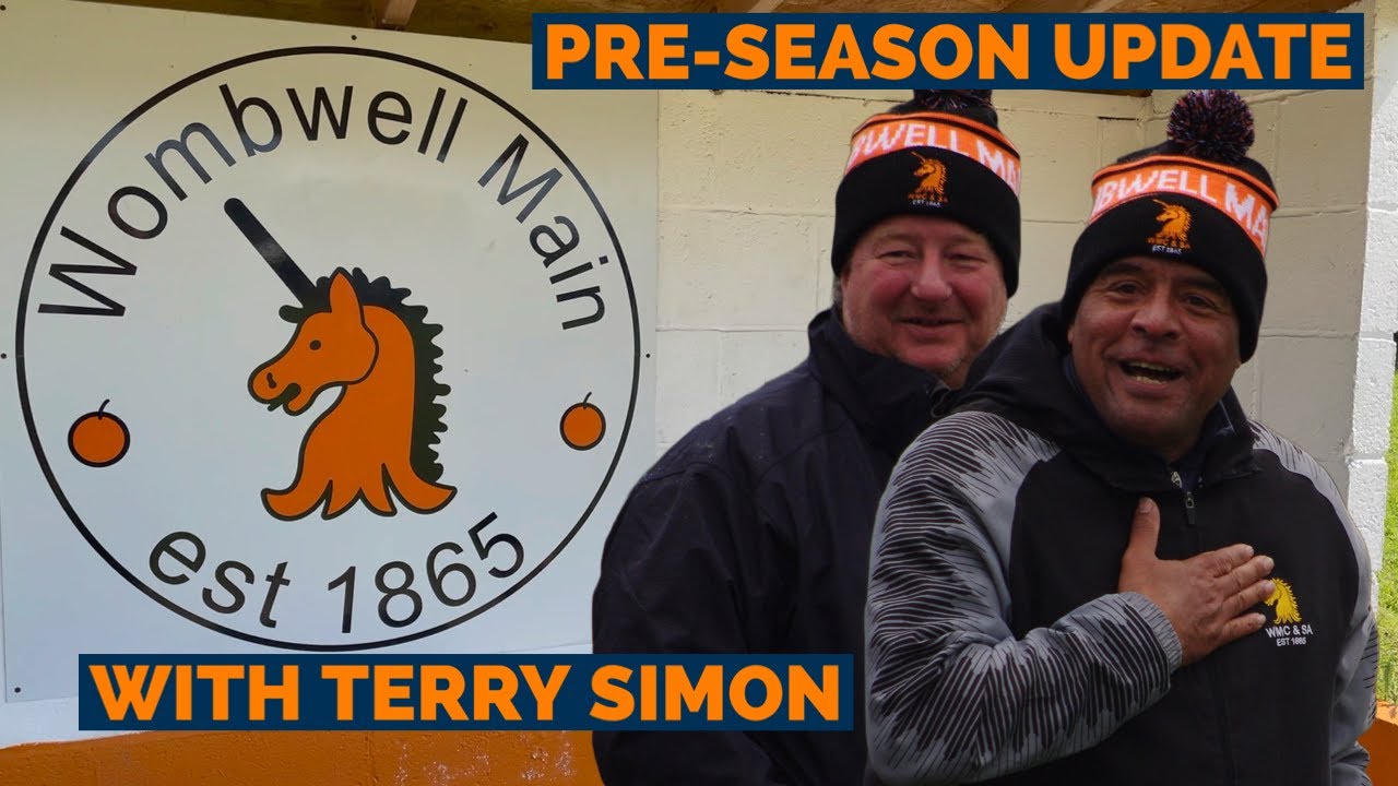 PRE-SEASON UPDATE WITH WOMBWELL MAIN MANAGER TERRY SIMON! - YouTube