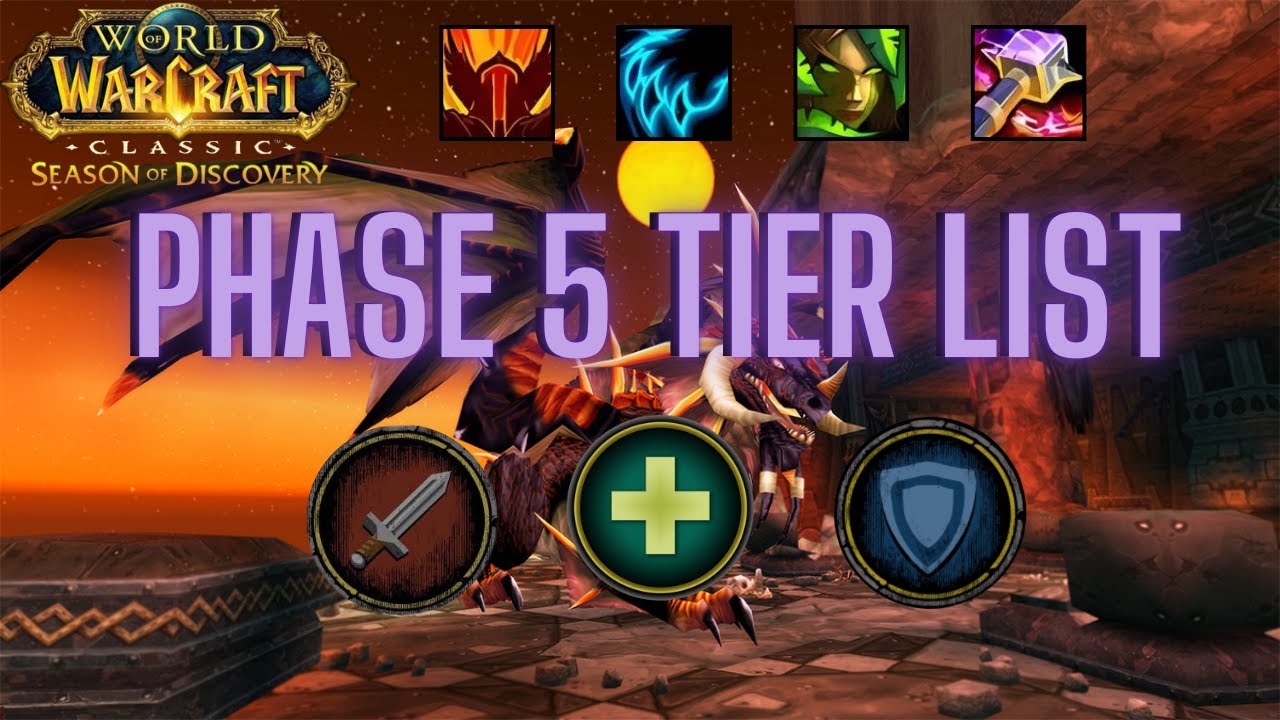 Phase 5 Tier List (DPS, Healers, & Tanks) | WoW Season of Discovery - YouTube