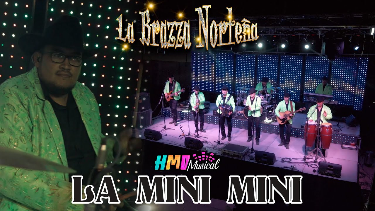 La Mini Mini (Video En Vivo) - La Brazza Norteña - YouTube