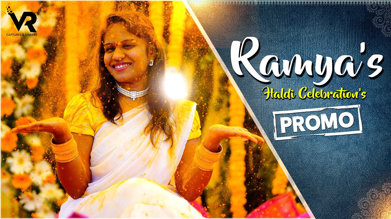 RAMYA's Haldi Celebrations | Vr Captures And Makers - YouTube