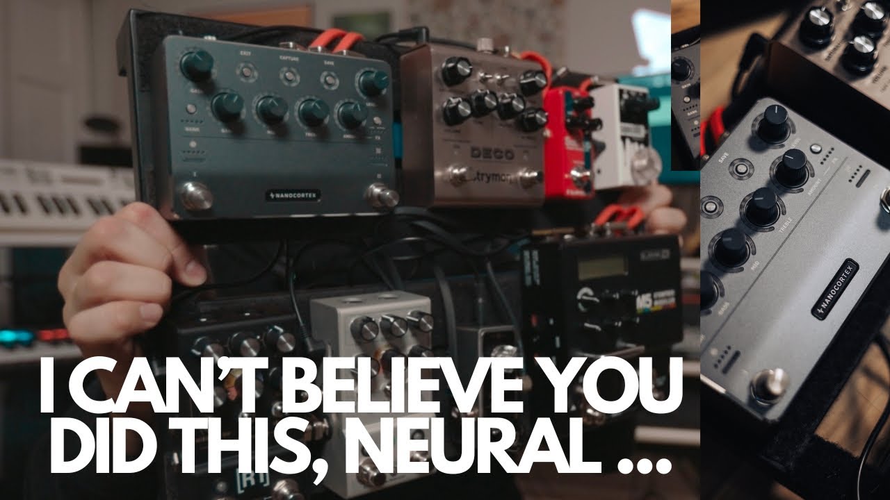 I can’t believe you did this Neural DSP | Nano Cortex Pedalboard Build ...