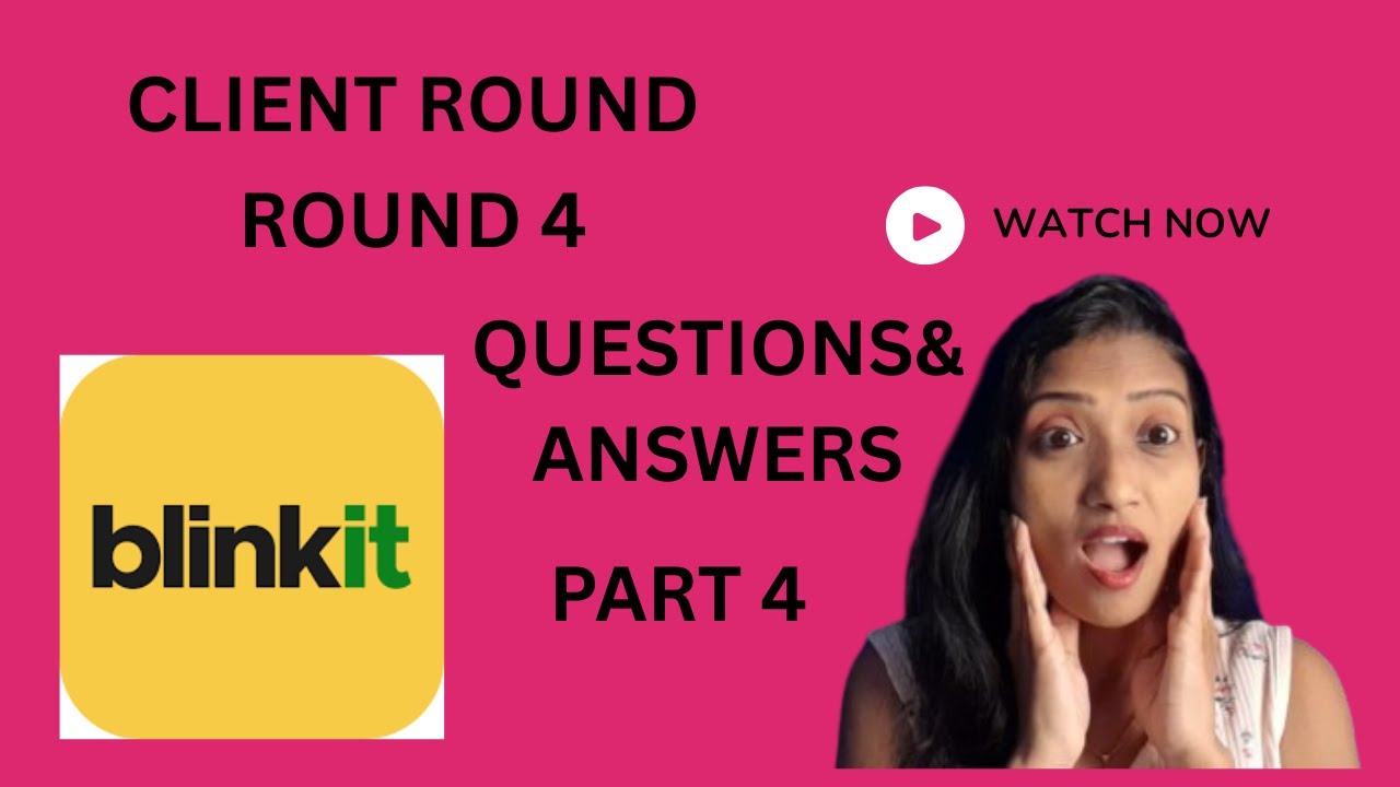 Blinkit client Round🙄🤦‍♀️👉👩‍💻 Watch this How I gave my Interview WFH ...