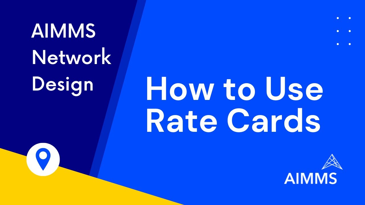 using-rate-cards-in-aimms-network-design-youtube