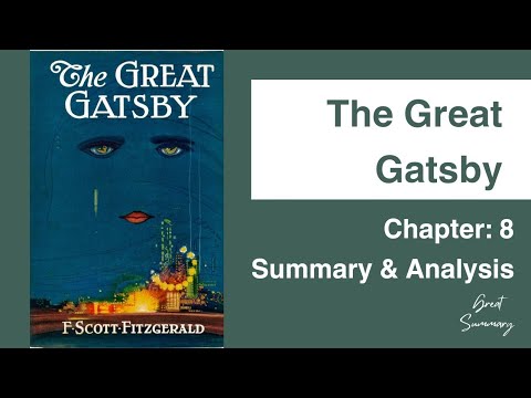 The Great Gatsby | Chapter: 8 Summary & Analysis | F. Scott Fitzgerald ...