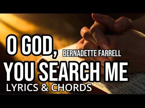 O God, You Search Me by Bernadette Farrell / Cover with Lyrics and ...