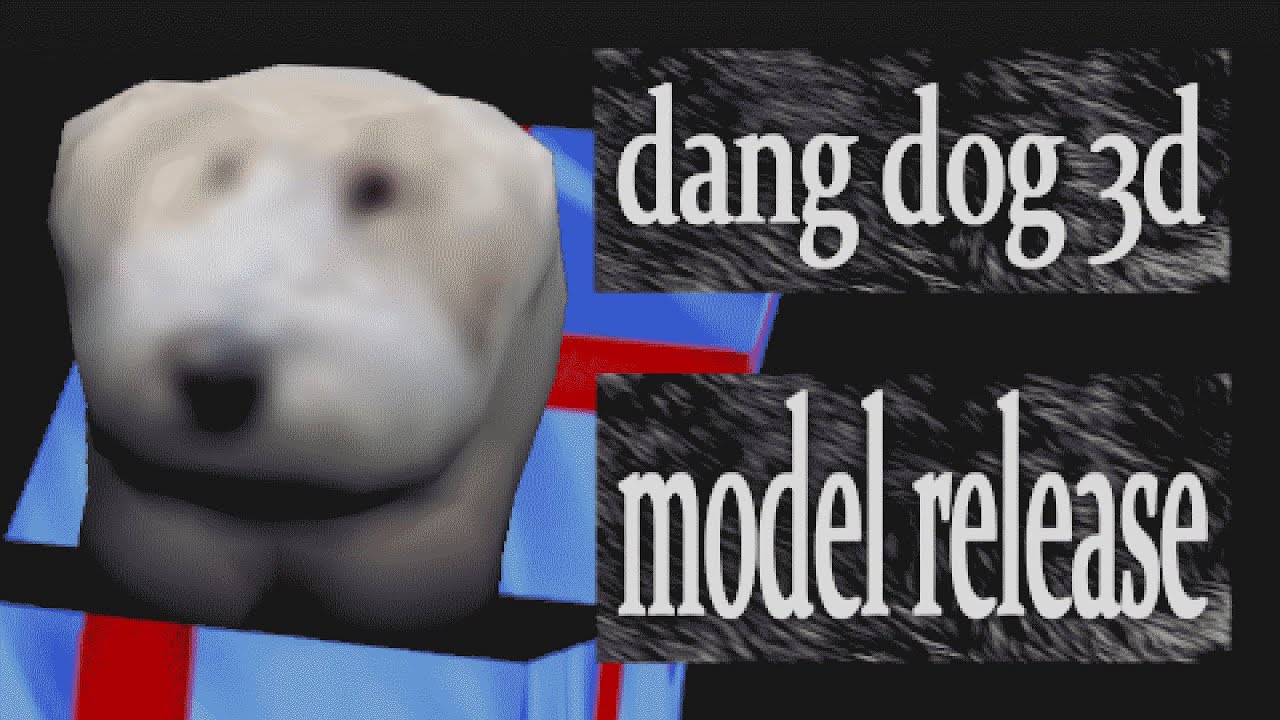 dang dog 3d - model release - YouTube