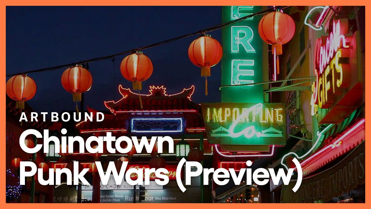 Chinatown Punk Wars (Preview) | Artbound | Season 14, Episode 1 | PBS ...