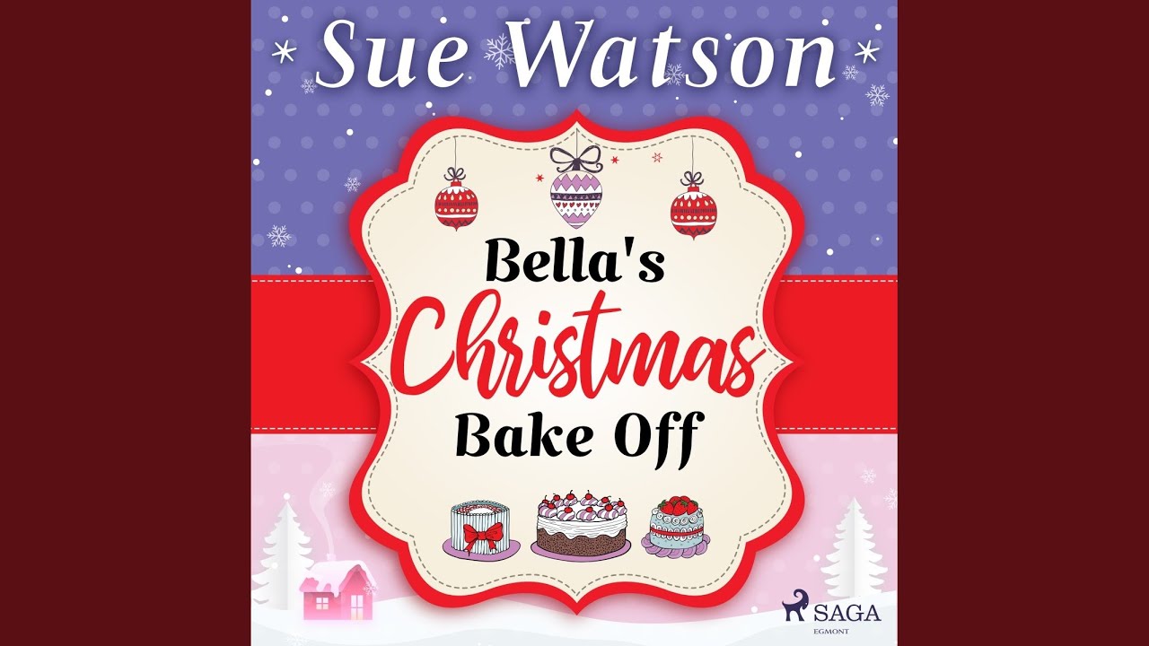 Chapter 105 - Bella's Christmas Bake Off: A Hilarious Holiday Read ...