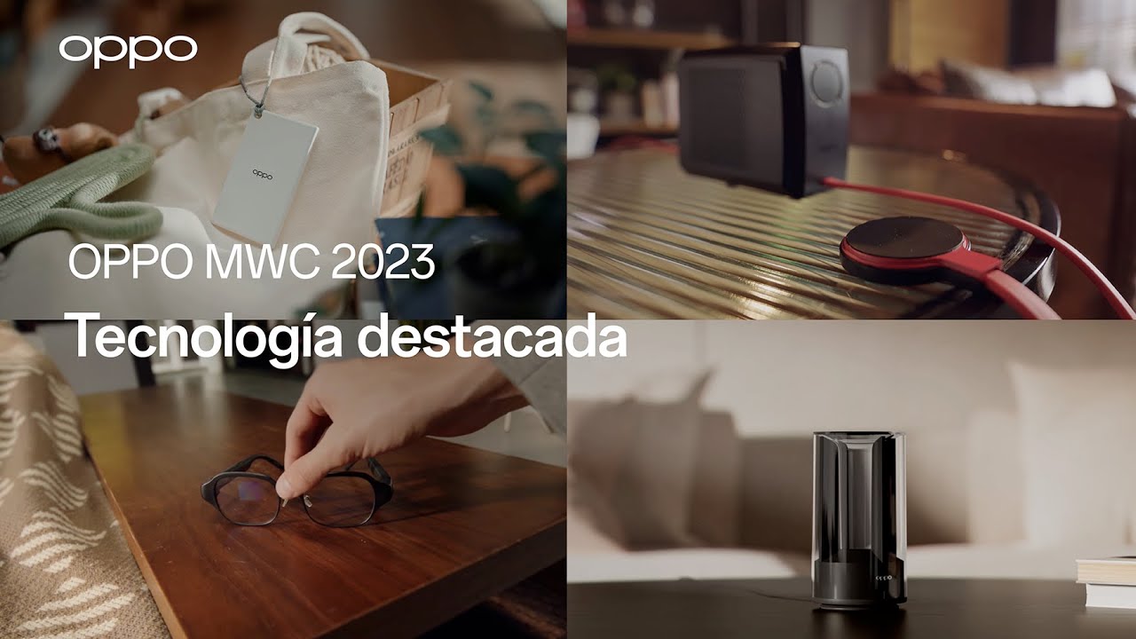 OPPO MWC 2023 - Tecnología Destacada - YouTube