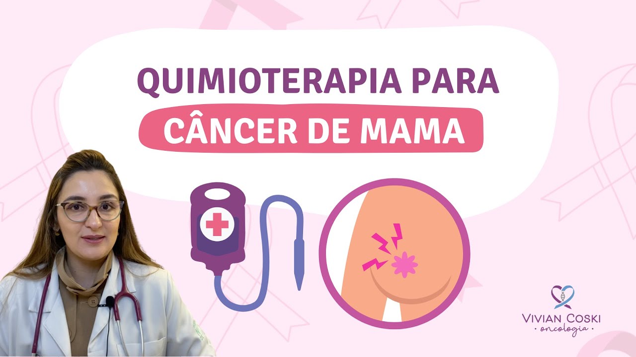Quais os tipos de quimioterapia para o câncer de mama? - YouTube