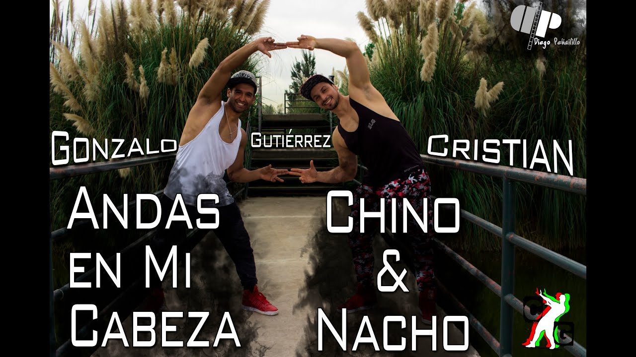 Andas en Mi Cabeza - Chino & Nacho - Cristián Gutiérez Zumba - YouTube