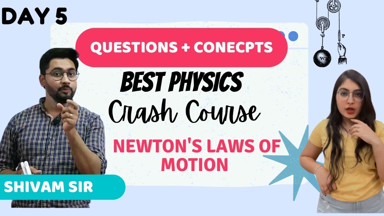 Best Physics Crash Course | Day-5 |Newton's Laws of Motion - YouTube