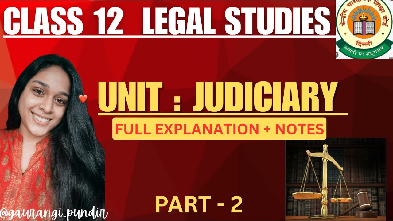 Class 12 Legal Studies Unit 1 | Judiciary | - YouTube