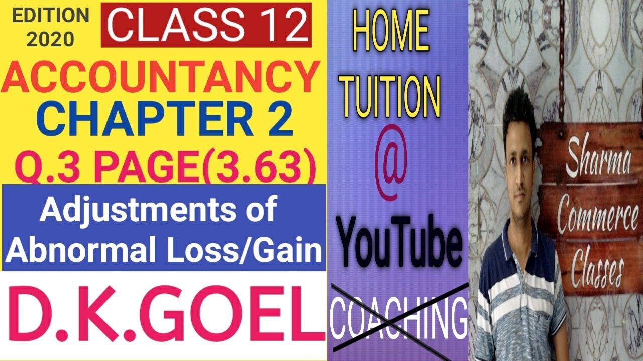 #5|Adjustments of Abnormal loss/Gain|Concept of Goodwill|Accountancy ...