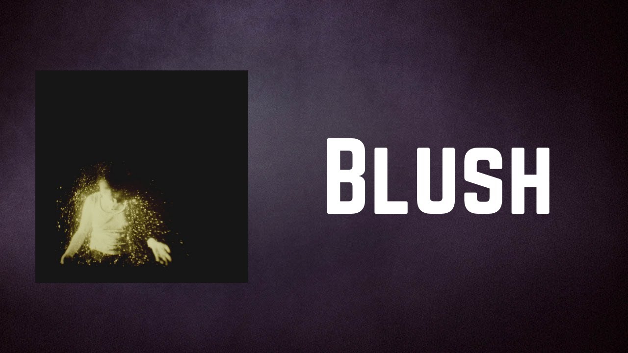 Wolf Alice - Blush (Lyrics) - YouTube