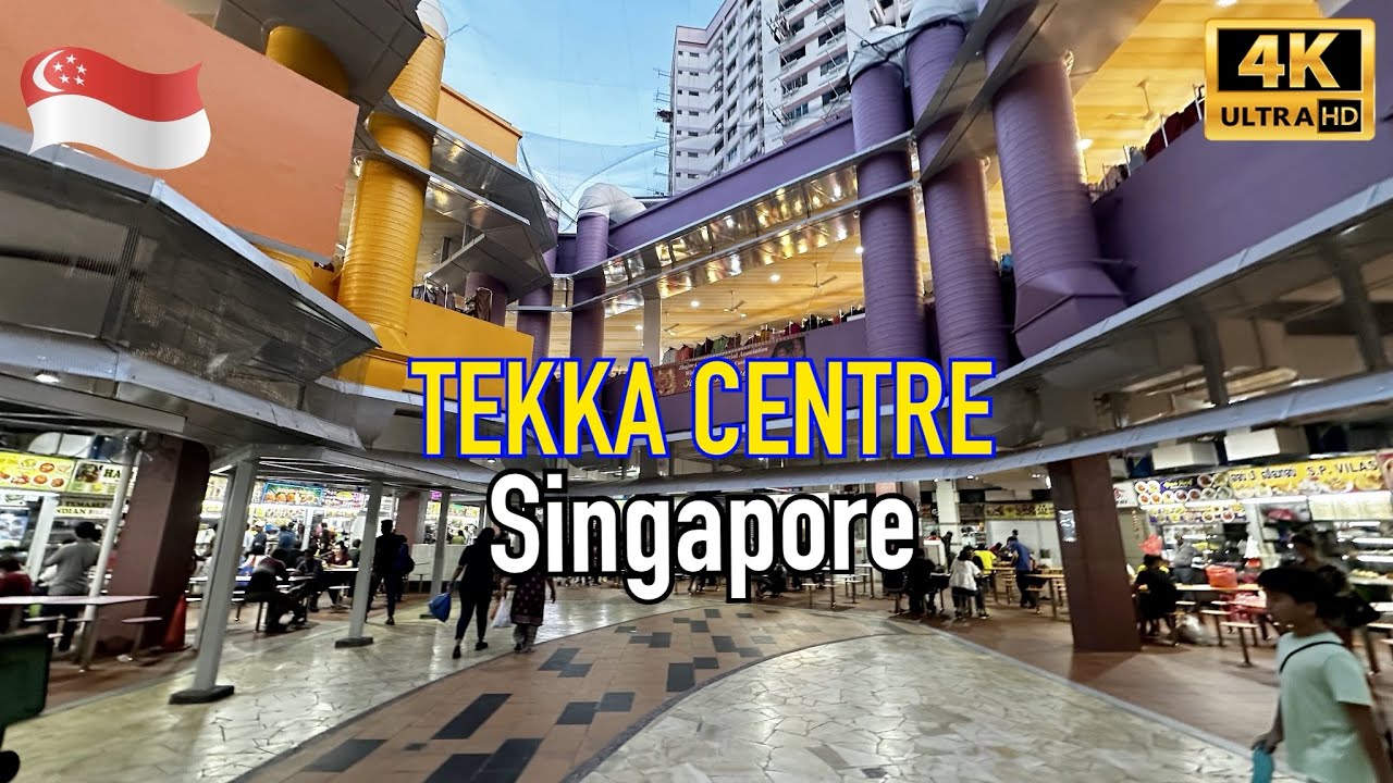 [4K] 🇸🇬 Tekka Centre in Singapore - Little India's Colourful Hawker ...