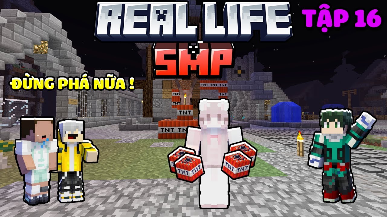 MINECRAFT REAL LIFE SMP TẬP 16: CHẾ TẠO GIÁP MẠNH NHẤT | MÌNH DÙNG TNT ...