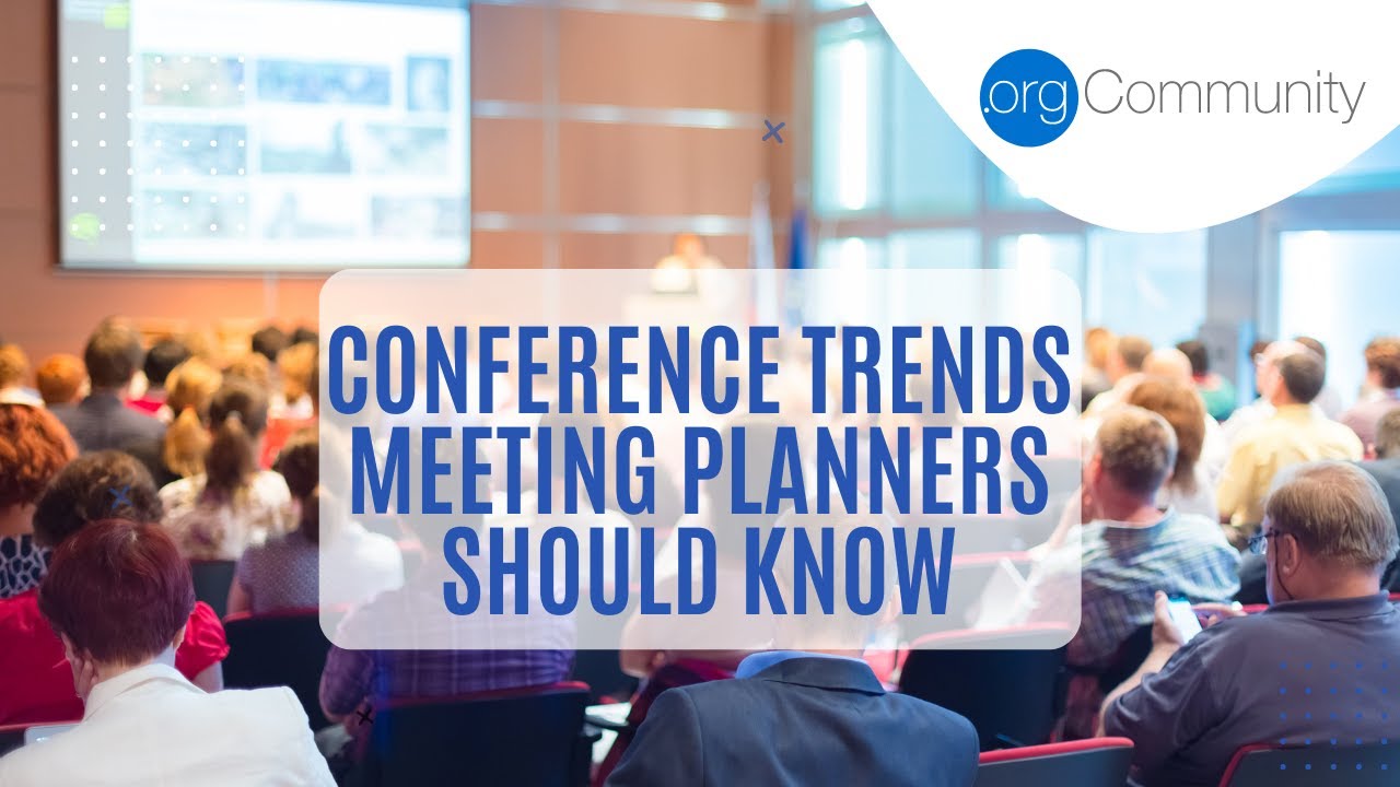 Conference Trends Every Meeting Planner Should Know - YouTube