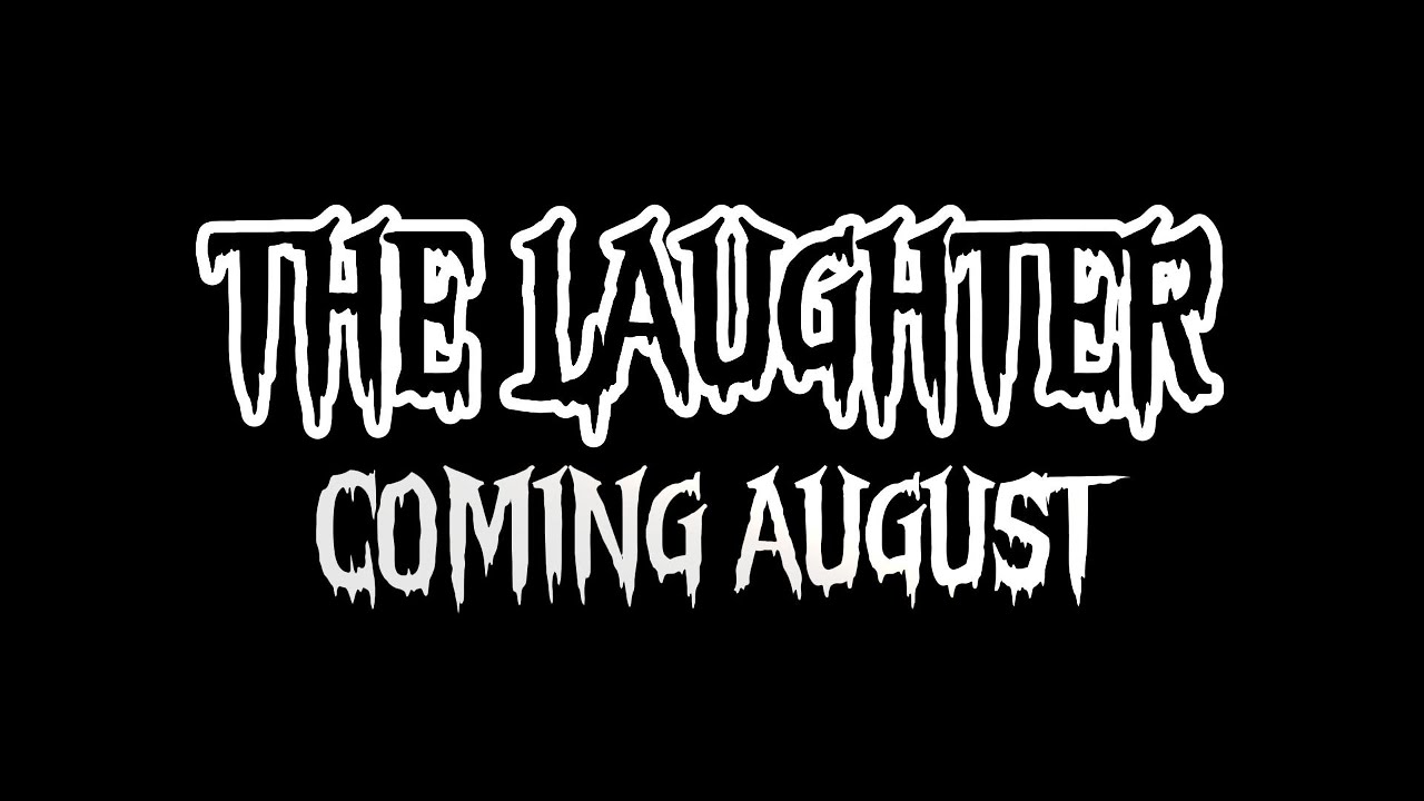 The Laughter | Official Trailer | - YouTube