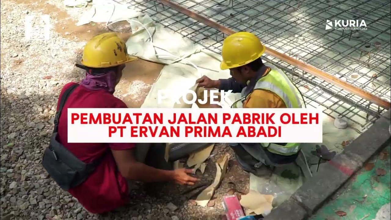 PENGGUNAAN GFRP KURIA BAR DI CIKARANG - PROYEK JALAN OLEH PT ERVAN ...