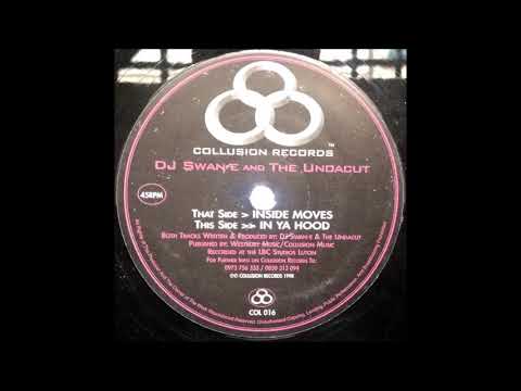 DJ Swan-E & Undacut – In Ya Hood / Inside Moves | Releases | Discogs