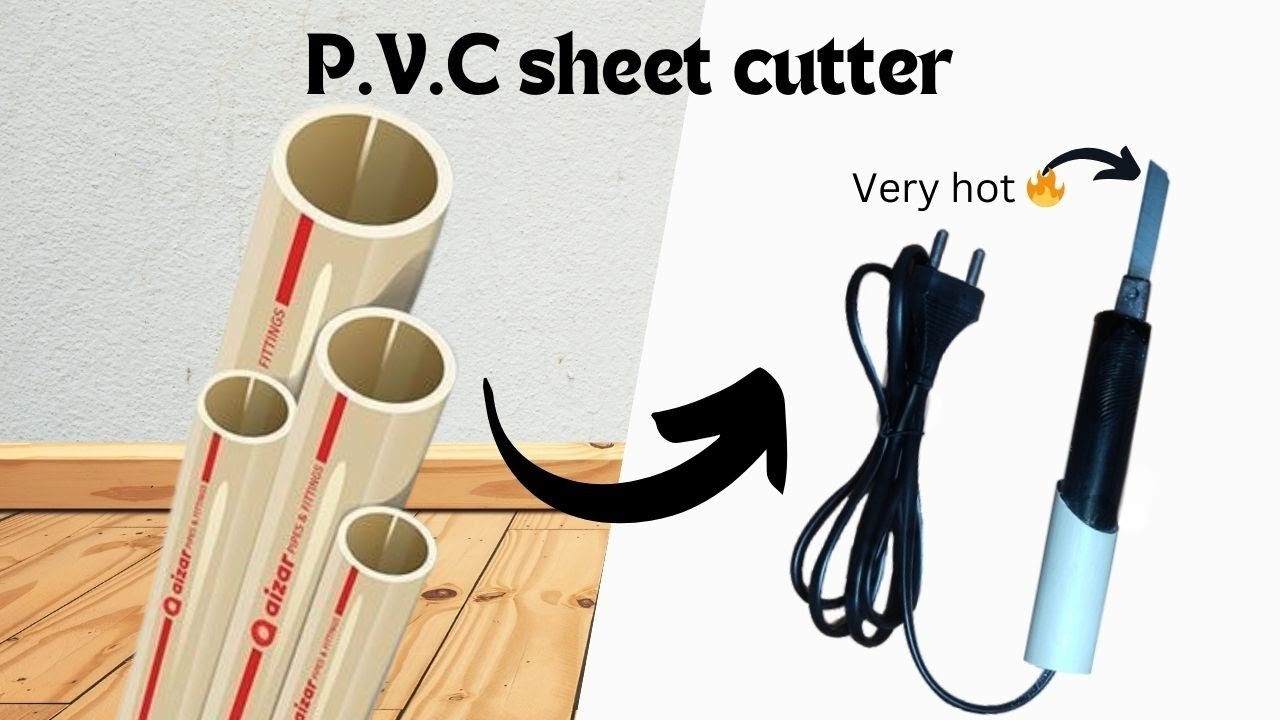 How To Make Hot 🔥 PVC Sheets Cutter/ PVC पाइप सीट कटर बनाए 0.5 inch ...
