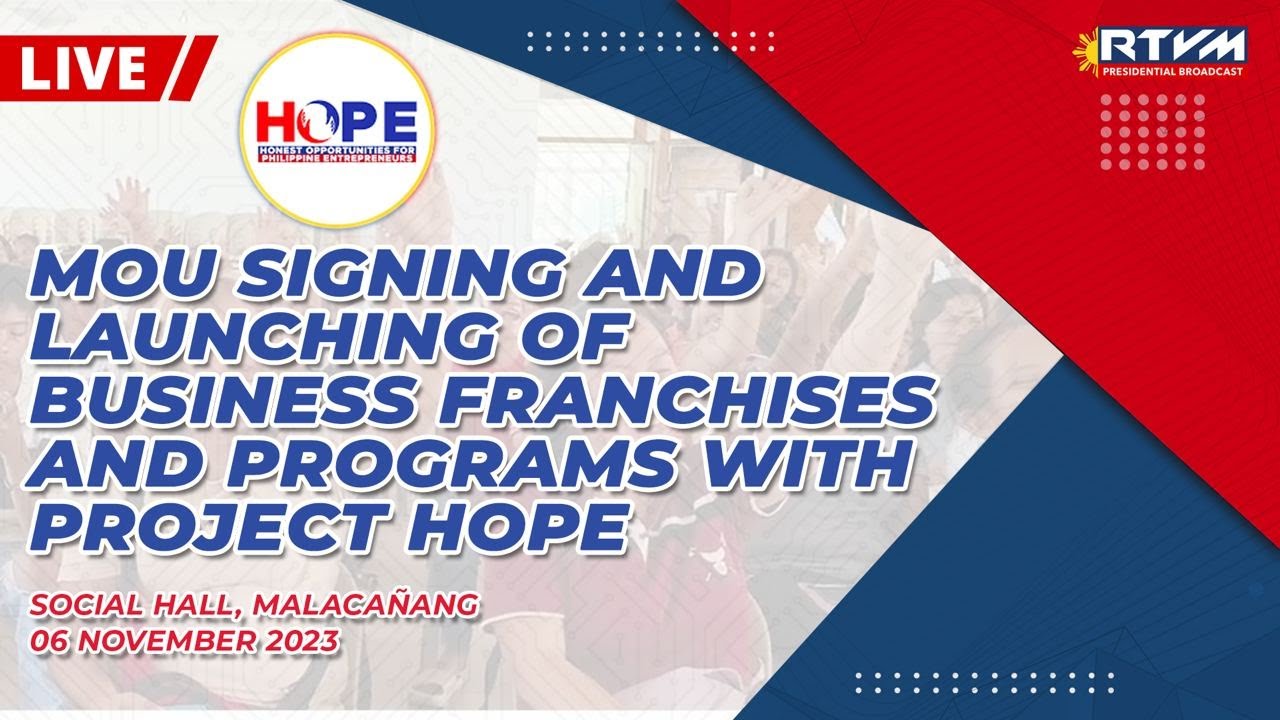 MOU Signing and Launching of Business Franchises and Programs with Project HOPE 11/06/2023 - YouTube