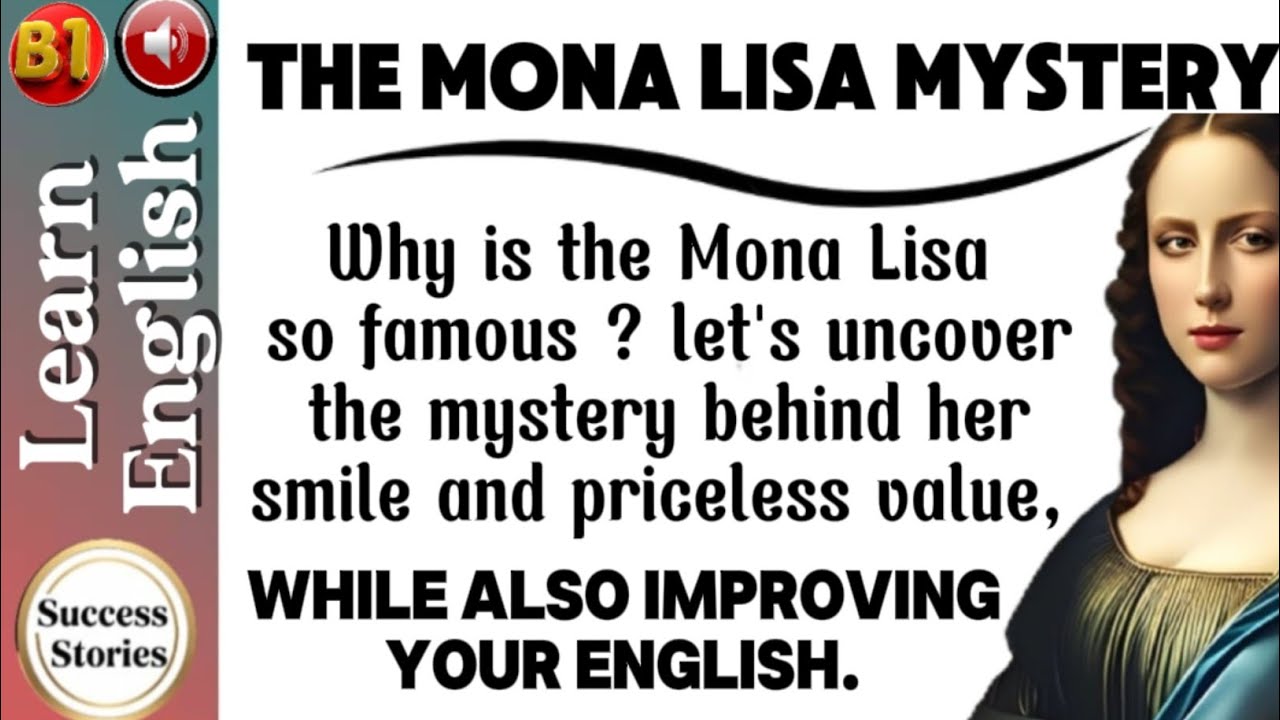 The Mona Lisa Mystery || Learn English Through Story 🔥 Level 2 ...