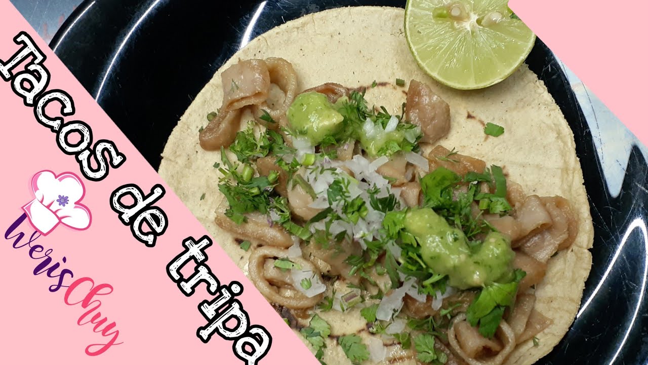 TACOS DE TRIPA - Weris Chuy - YouTube