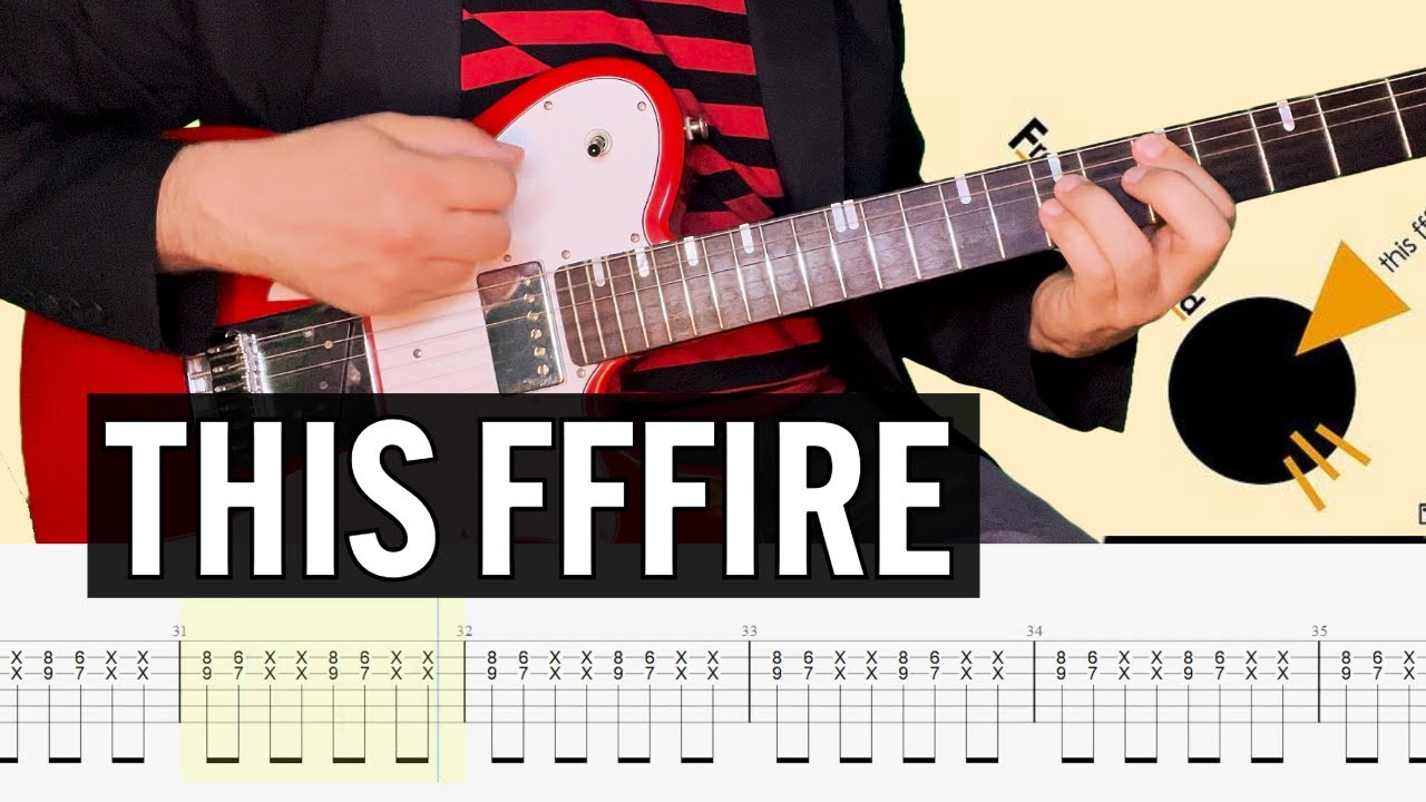 This Fire Franz Ferdinand Guitar Tab Cover Lesson Tutorial - YouTube