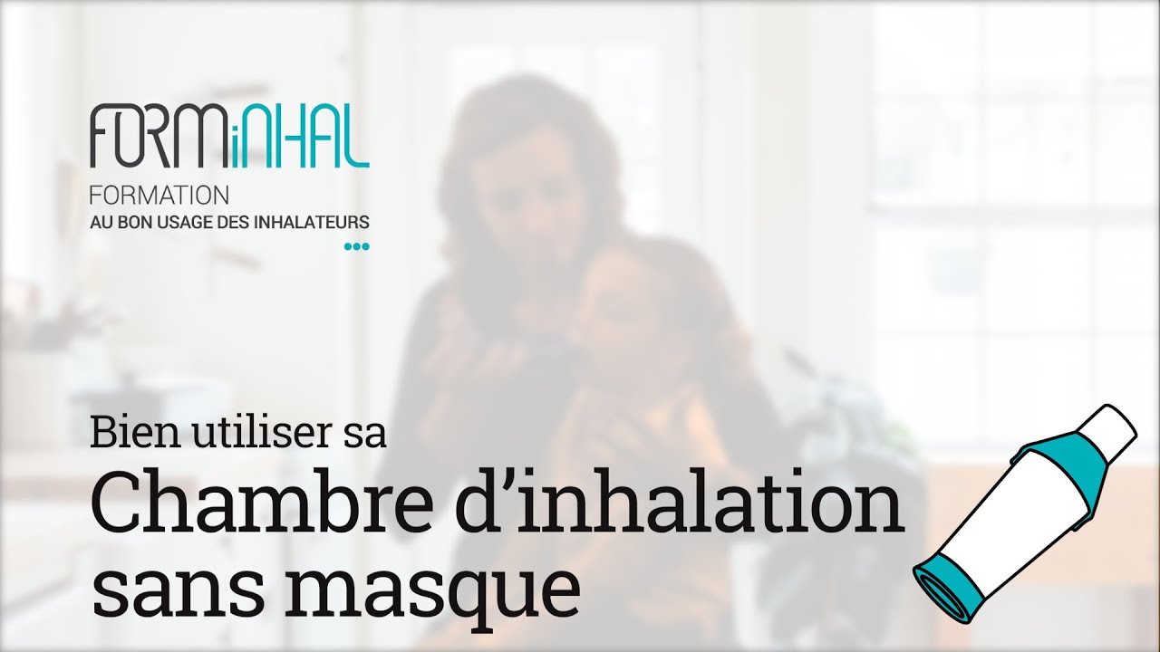 Bien utiliser sa Chambre d'inhalation SANS masque - YouTube
