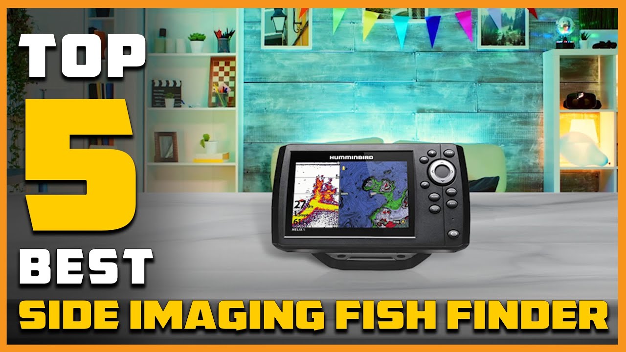 Top 5 Best Side Imaging Fish Finders [Review] - Best Side Imaging Fish ...