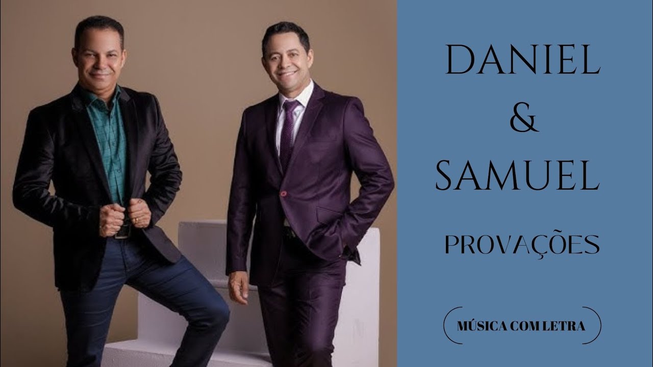 Daniel e Samuel - Provações (Música com letra) - YouTube