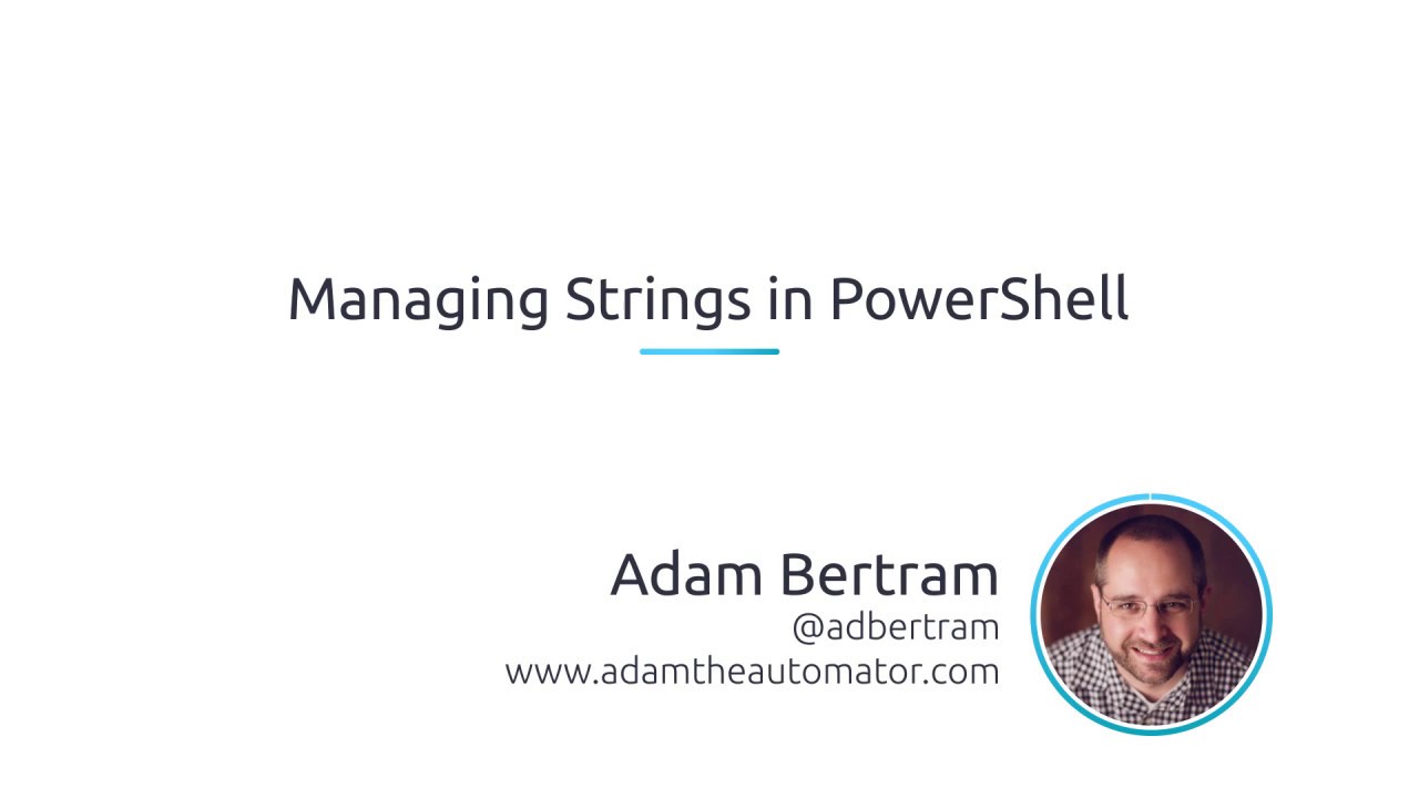 How To Manage Strings In PowerShell YouTube How To Manage Strings In PowerShell YouTube