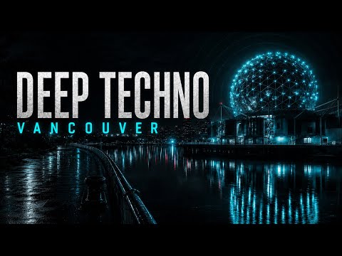 Deep Dub Techno Mix | Vancouver Edition | Rainy Night Drive