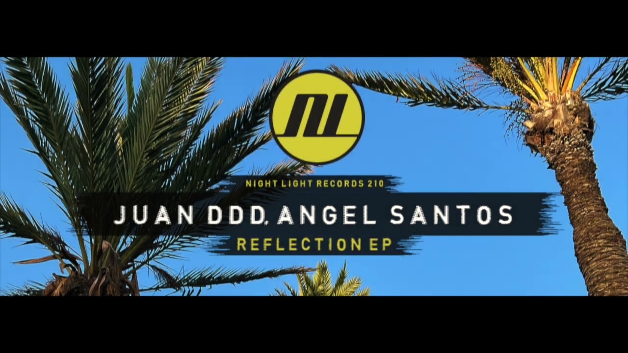 Juan DDD, Angel Santos - Cercle - Night Light Records - YouTube