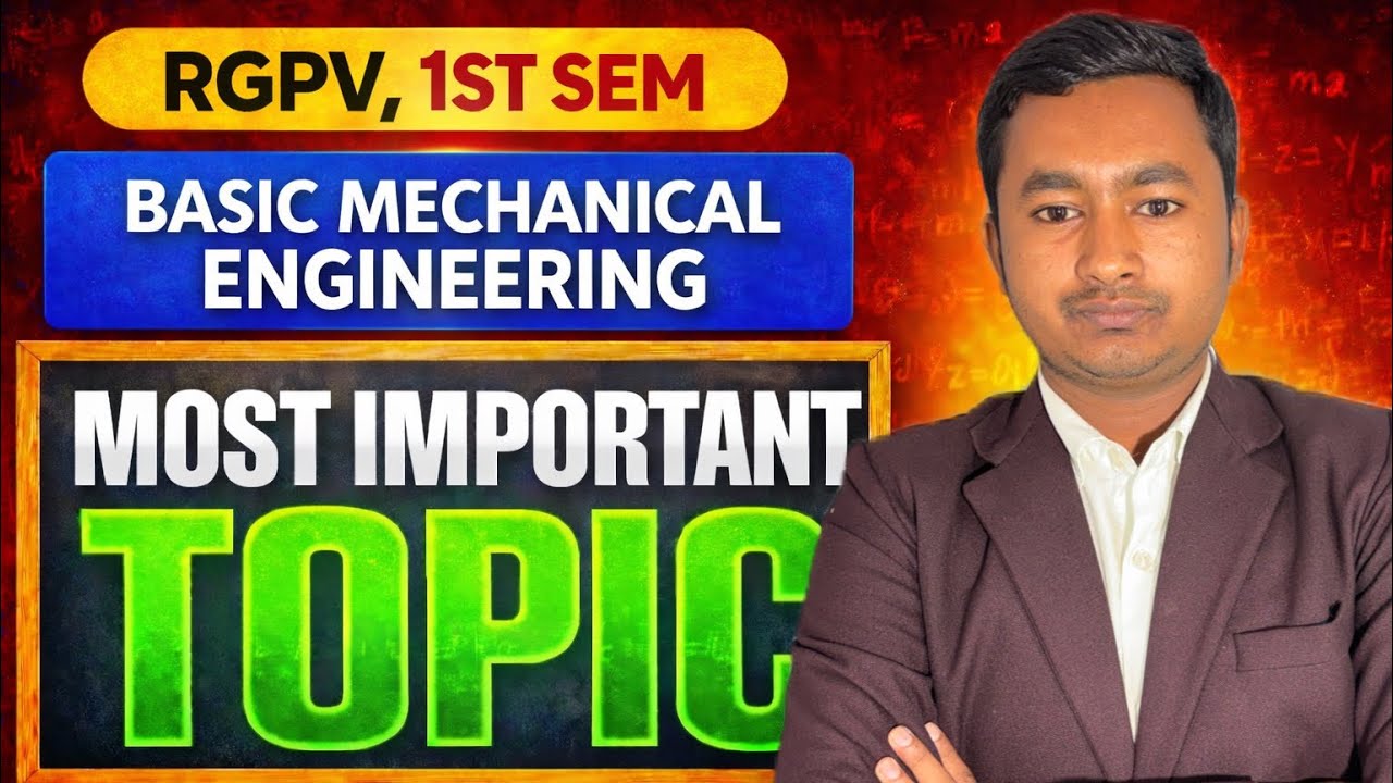 “RGPV Basic Mechanical Engineering | Top Important Topics | 💯 #RGPV # ...