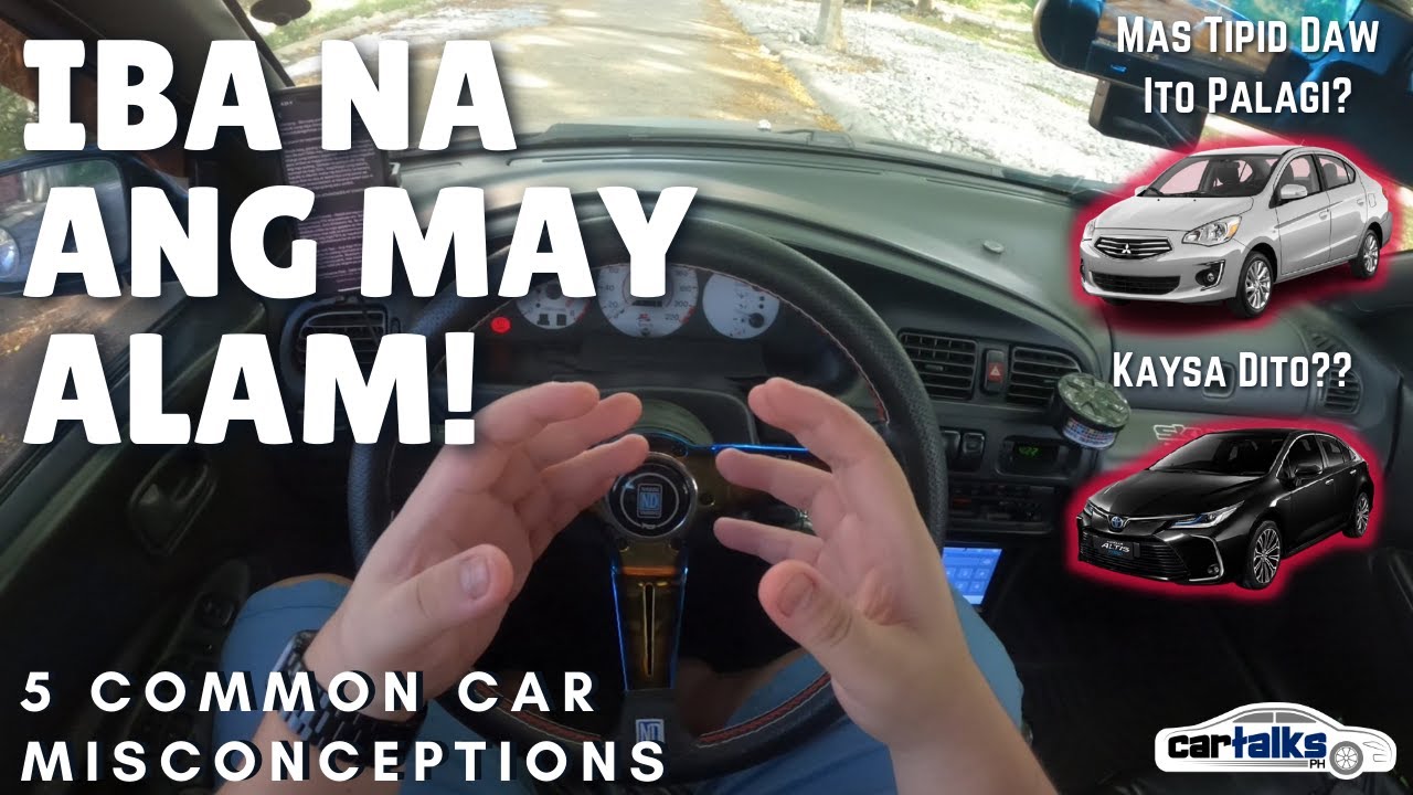 5 Common Car Misconceptions in the Philippines | Car Talks PH - YouTube