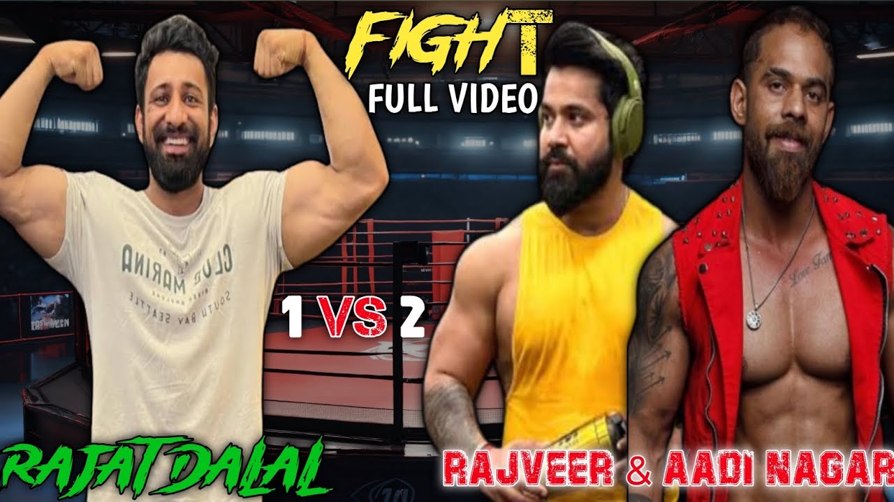 RAJAT DALAL VS RAJVEER FITNESS & AADI NAGAR FIGHT VIDEO || CONTROVERSY ...