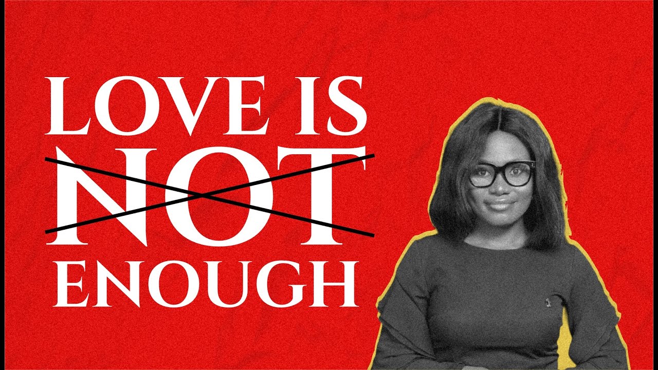 Love Is Not Enough | The Right Mindsets for a Lasting Marriage - YouTube