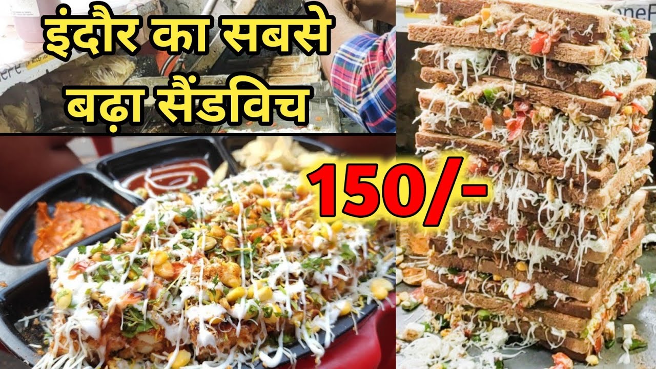 Indore Biggest Sandwich At 150/- 😱 || Madhuram Sandwich || Indore ...