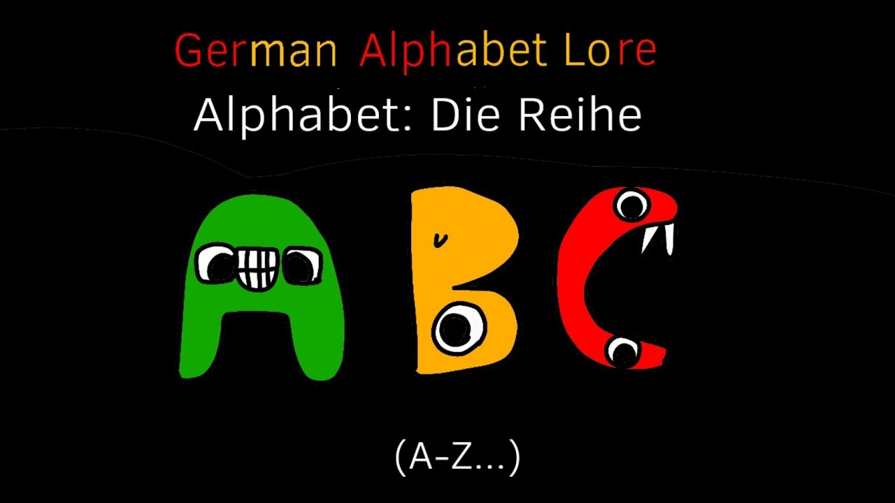 German Alphabet Lore (A-Z...) Full series! - YouTube