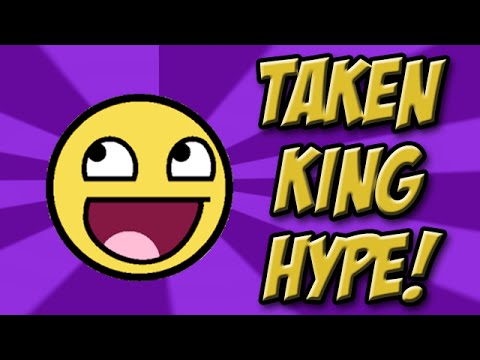 I'm Like a Kid in a Candy Store! Taken King Hype! - YouTube