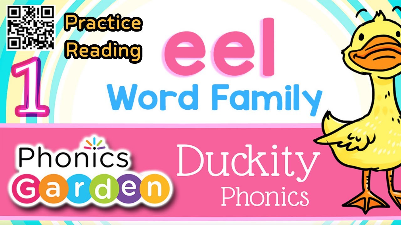 EEL | Word Family | Duckity Phonics | Practice Reading - YouTube